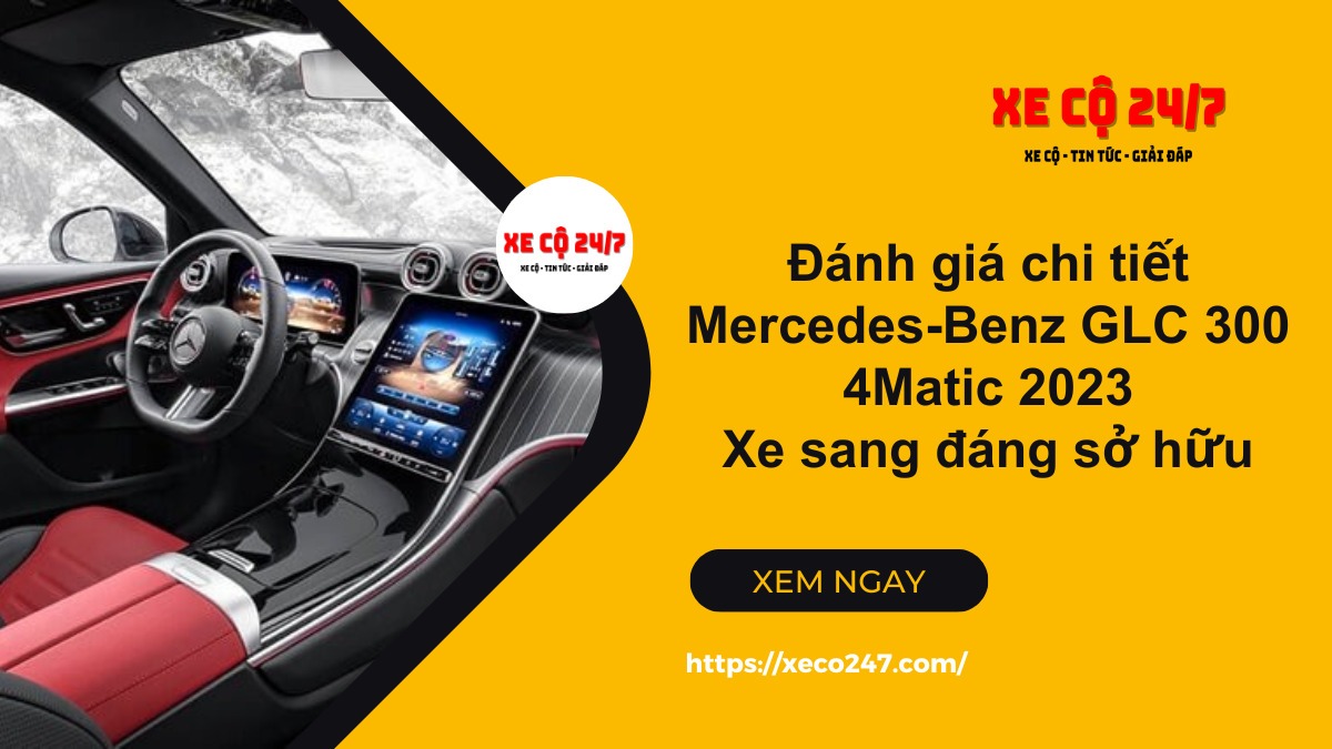 Đánh giá Mercedes-Benz GLC 300 4Matic 2023